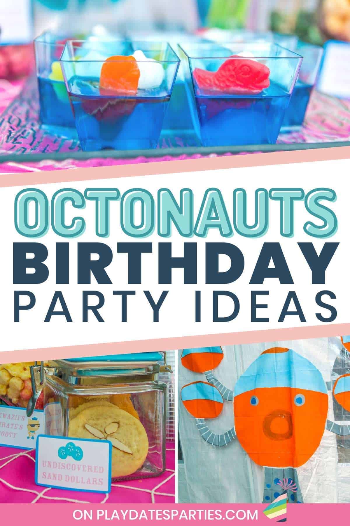 Octonauts Birthday Party Ideas: DIY Decor, Games, and Food