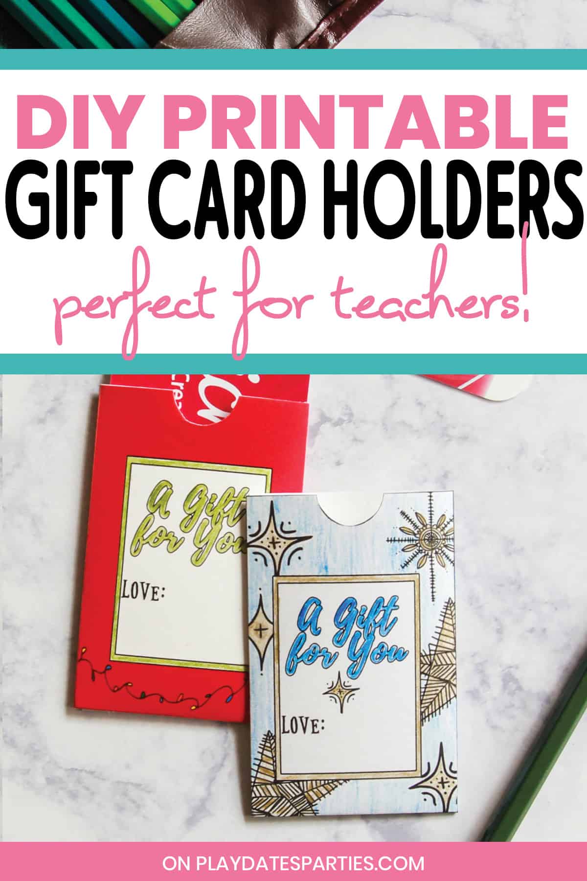 DIY Gift Card Holder (Plus gifts teachers actually want)