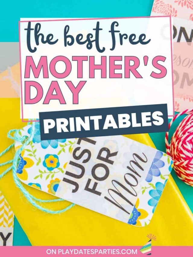 The Best Mother's Day Printables - Playdates to Parties