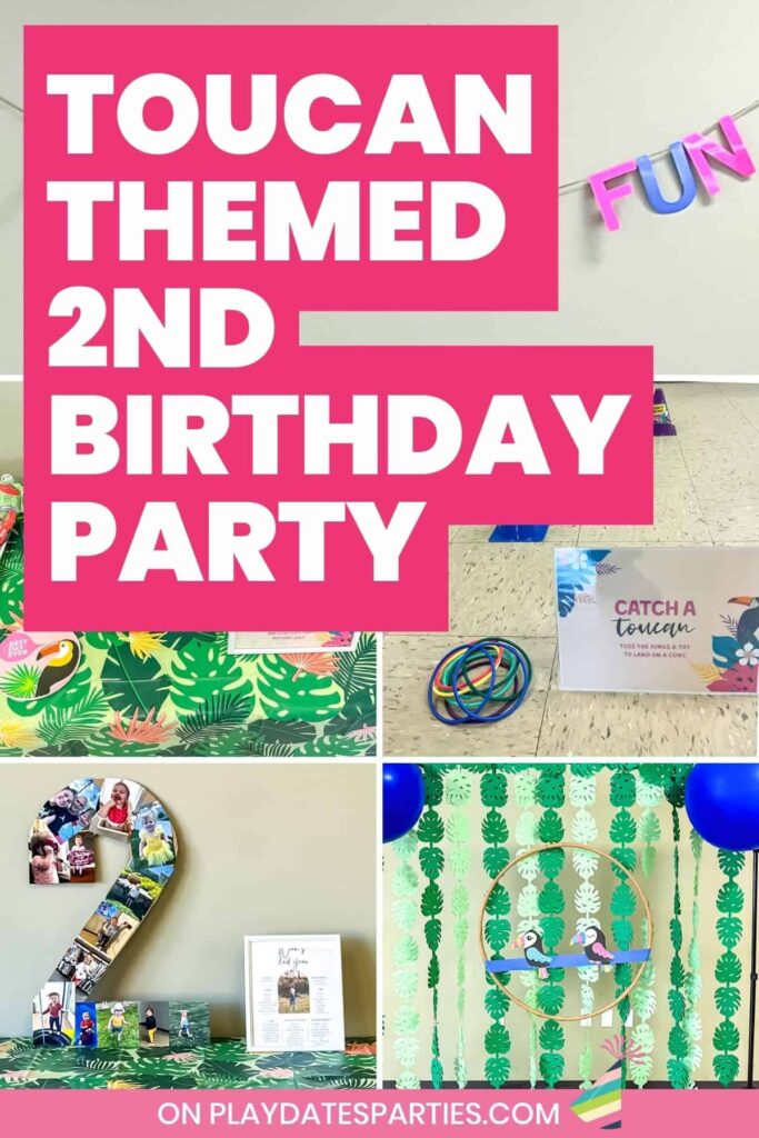 Toucan Themed 2nd Birthday Party